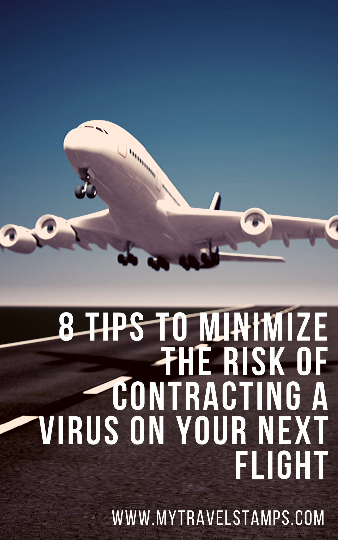 8 Tips to minimize the risk of contracting a virus on your next flight ...